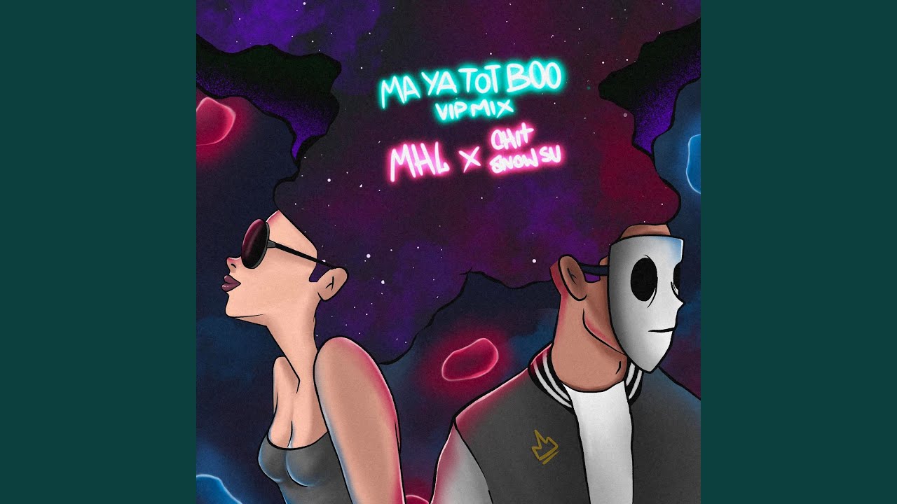 Ma Ya Tot Boo (VIP Mix) - YouTube