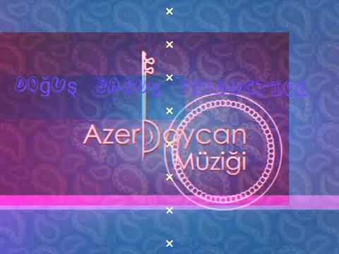 Azeri Müzik LEYLA Azeri müziğin kralı