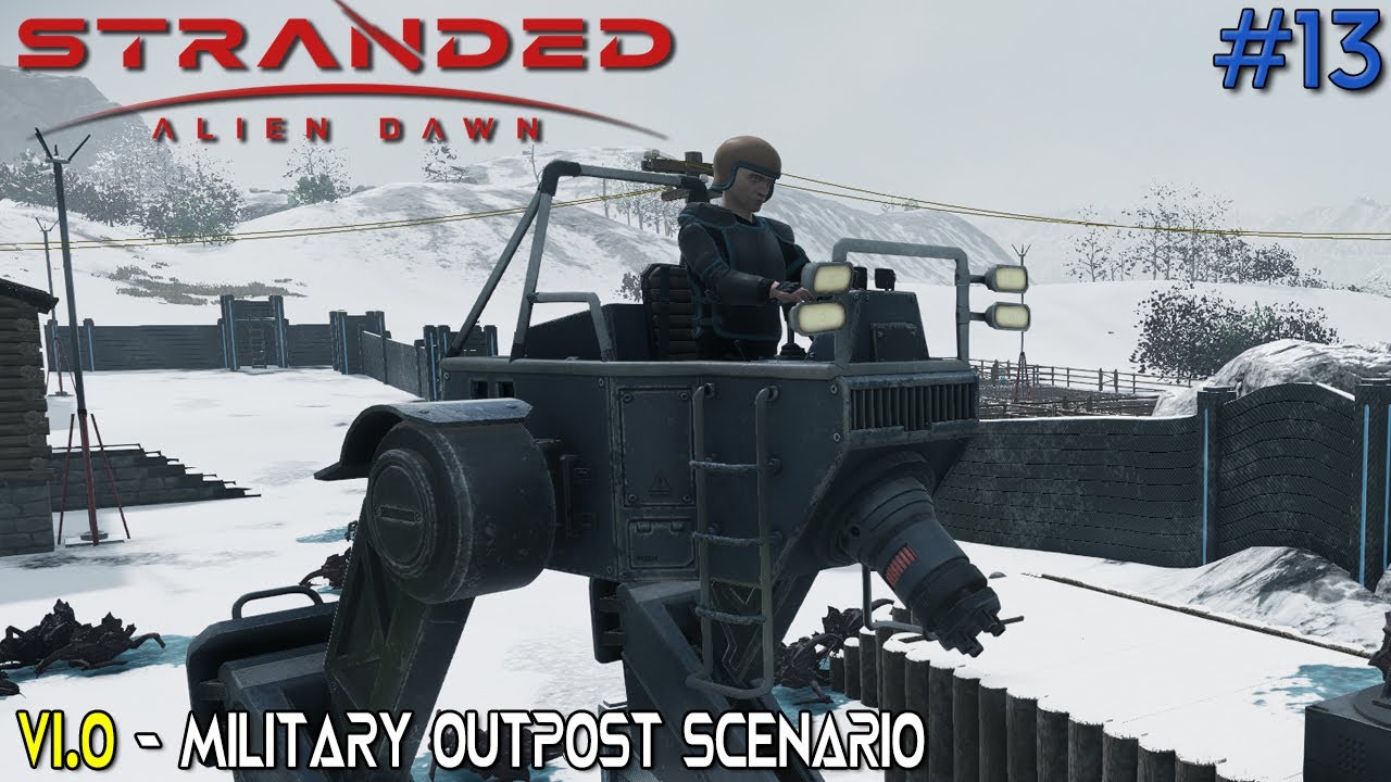 STRANDED: ALIEN DAWN // v1.0 - Military Outpost // Survival Sim // #13 ...