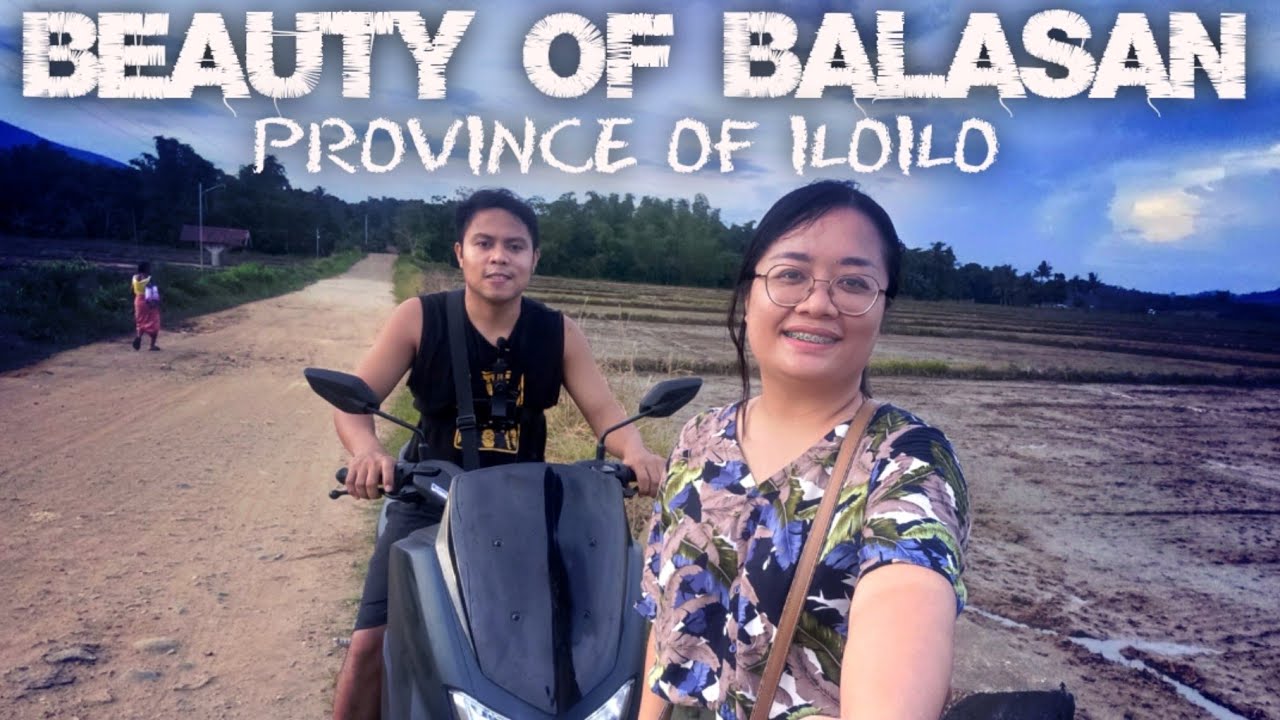 BALASAN , ILOILO | PROVINCE OF ILOILO | EXPLORING | VISAYAS MOTOVLOG ...