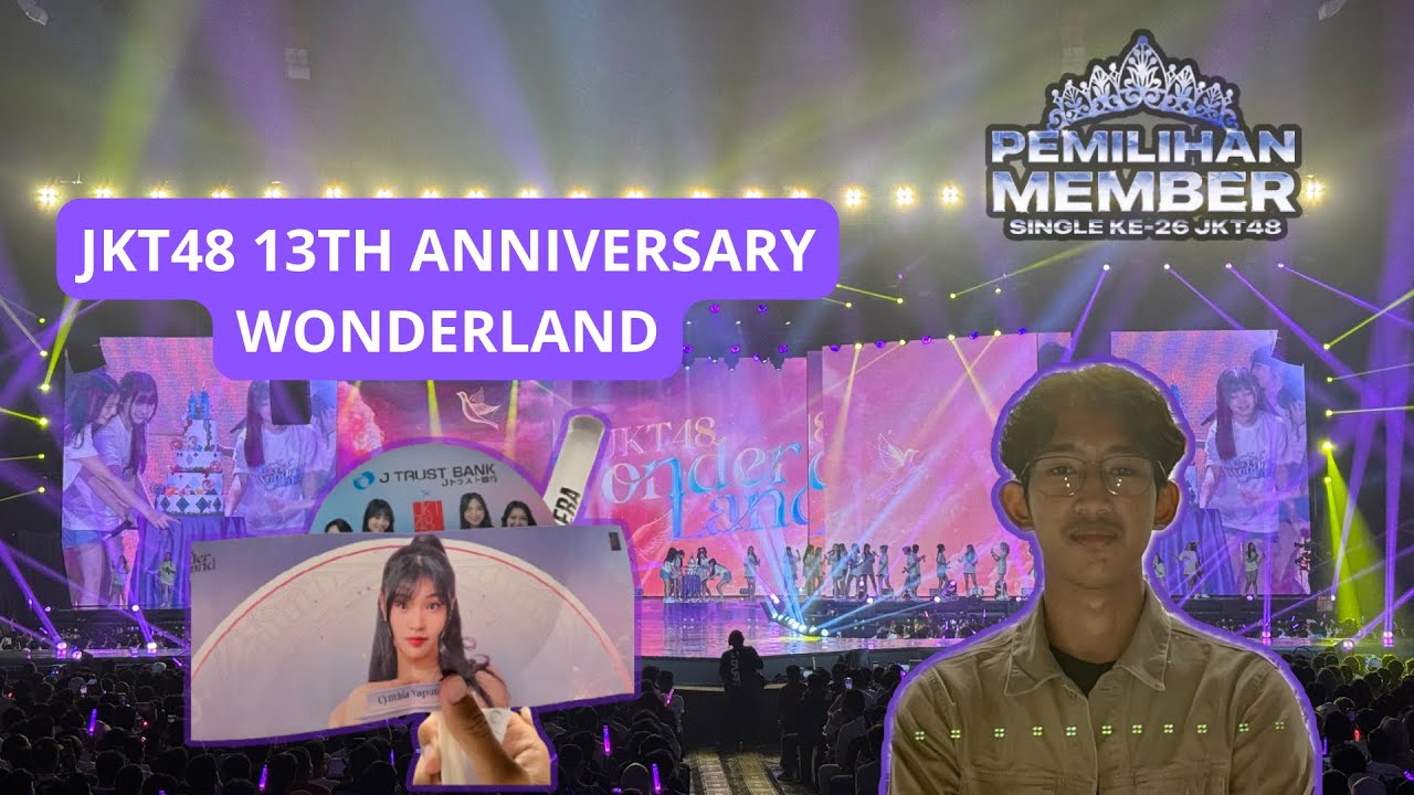 VLOG JKT48 13TH ANNIVERSARY WONDERLAND - YouTube