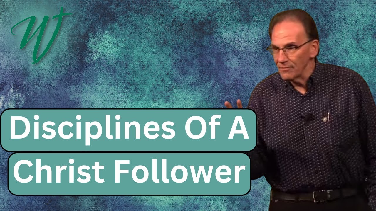 Disciplines Of A Christ Follower 6/2/24 - YouTube