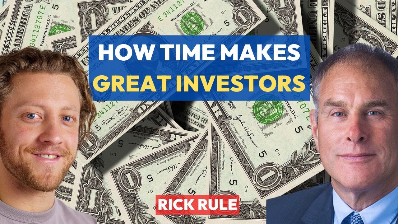 Rick Rule l How Time Makes Great Investors - YouTube