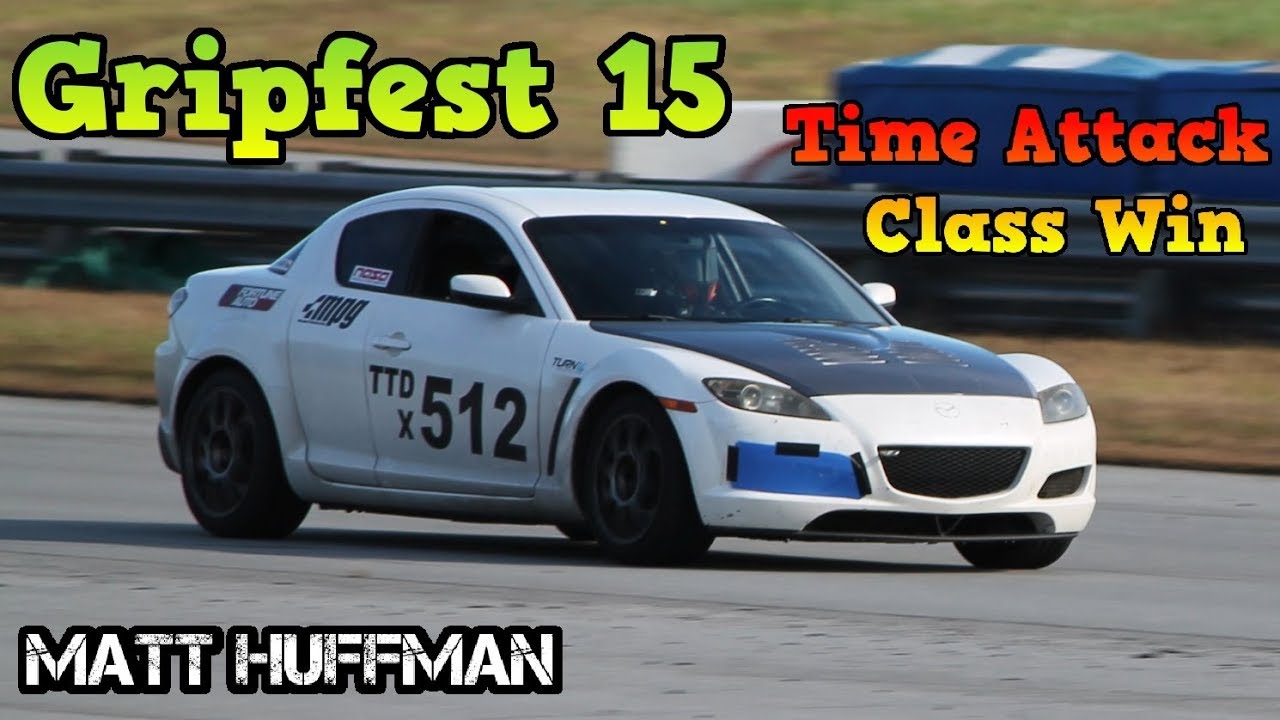 GRIPFEST 15 Time Attack Class Win in Mazda RX-8 - YouTube