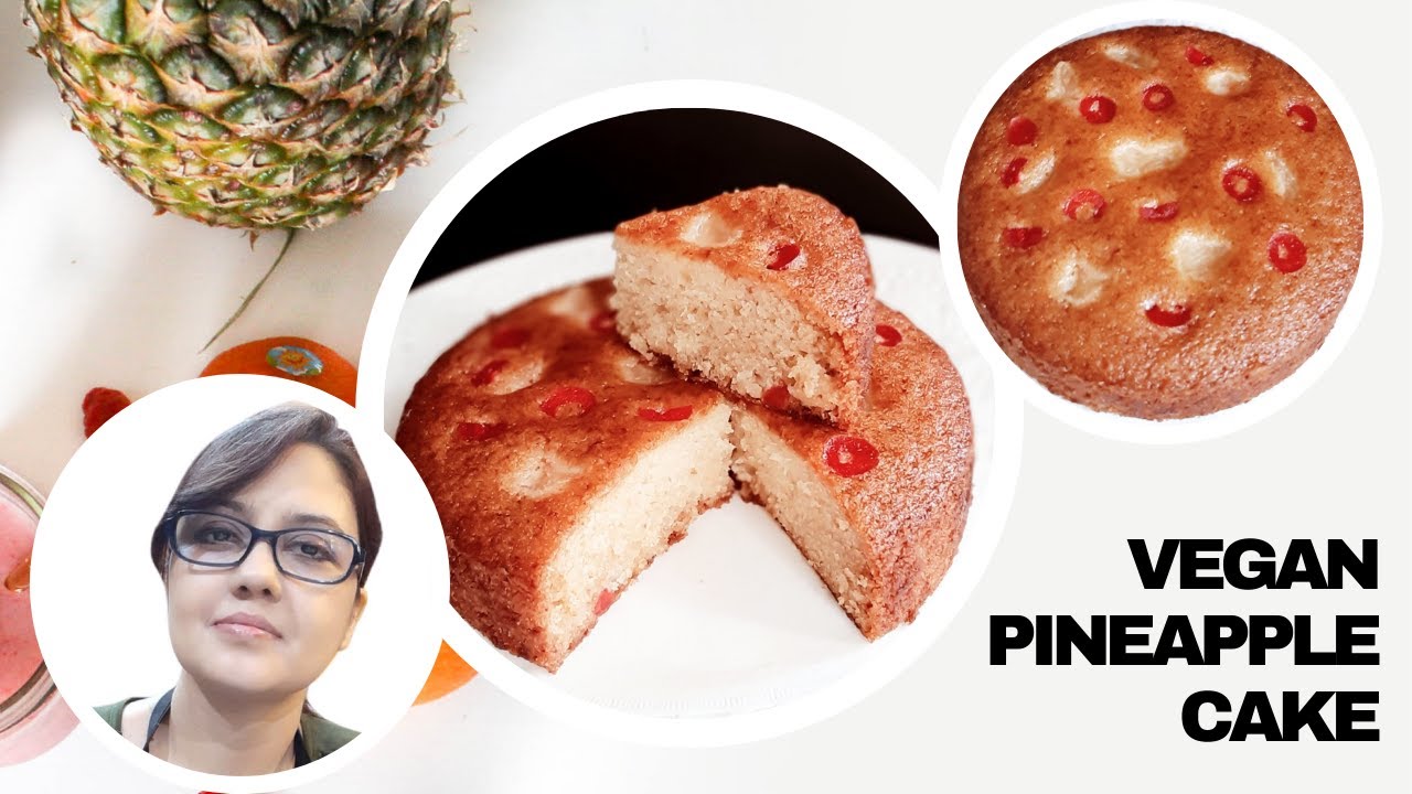 Vegan Pineapple Tea Cake with costing-pricing, Online Baking Classes ...