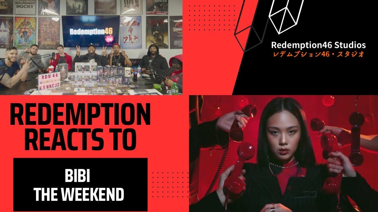BIBI - The Weekend (Redemption Reacts) - YouTube
