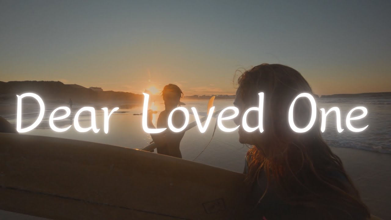 【music playlist】Dear Loved One（愛するあなたへ） - YouTube
