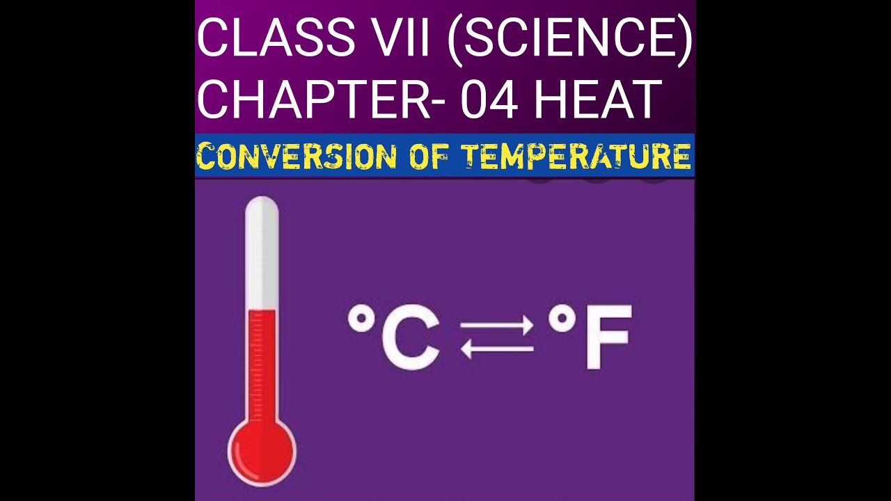 CLASS 7 (SCIENCE) CHAPTER-HEAT - YouTube