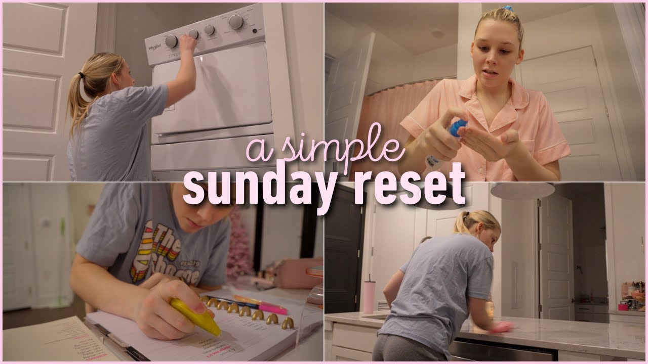 my simple sunday reset: non-school edition - YouTube
