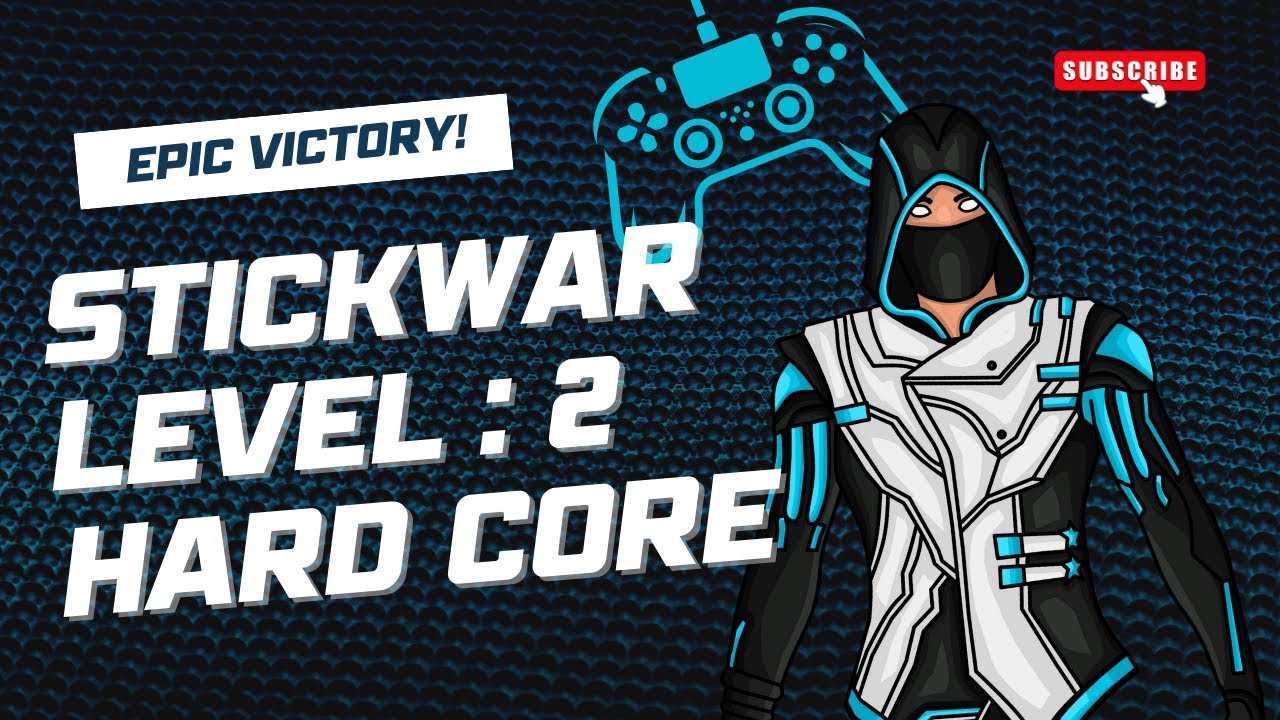 Stick War Hard Core Level : 2 [ Star Music ] - YouTube