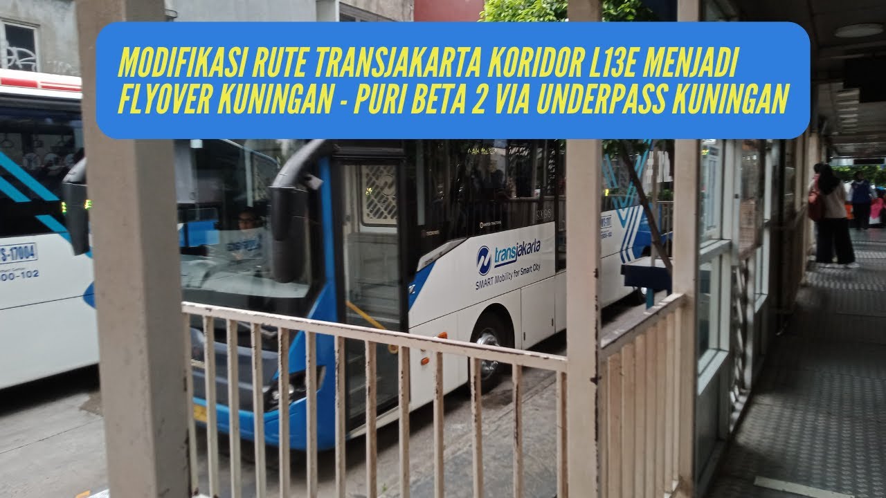 Modif Rute TransJakarta Koridor L13E Arah Puri Beta dari Flyover ...