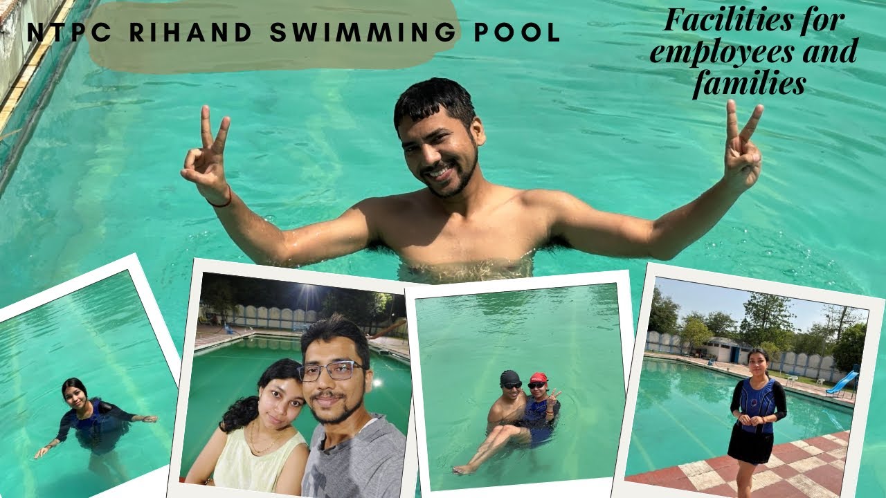 NTPC RIHAND Swimming pool ||facilities for employees and families - YouTube