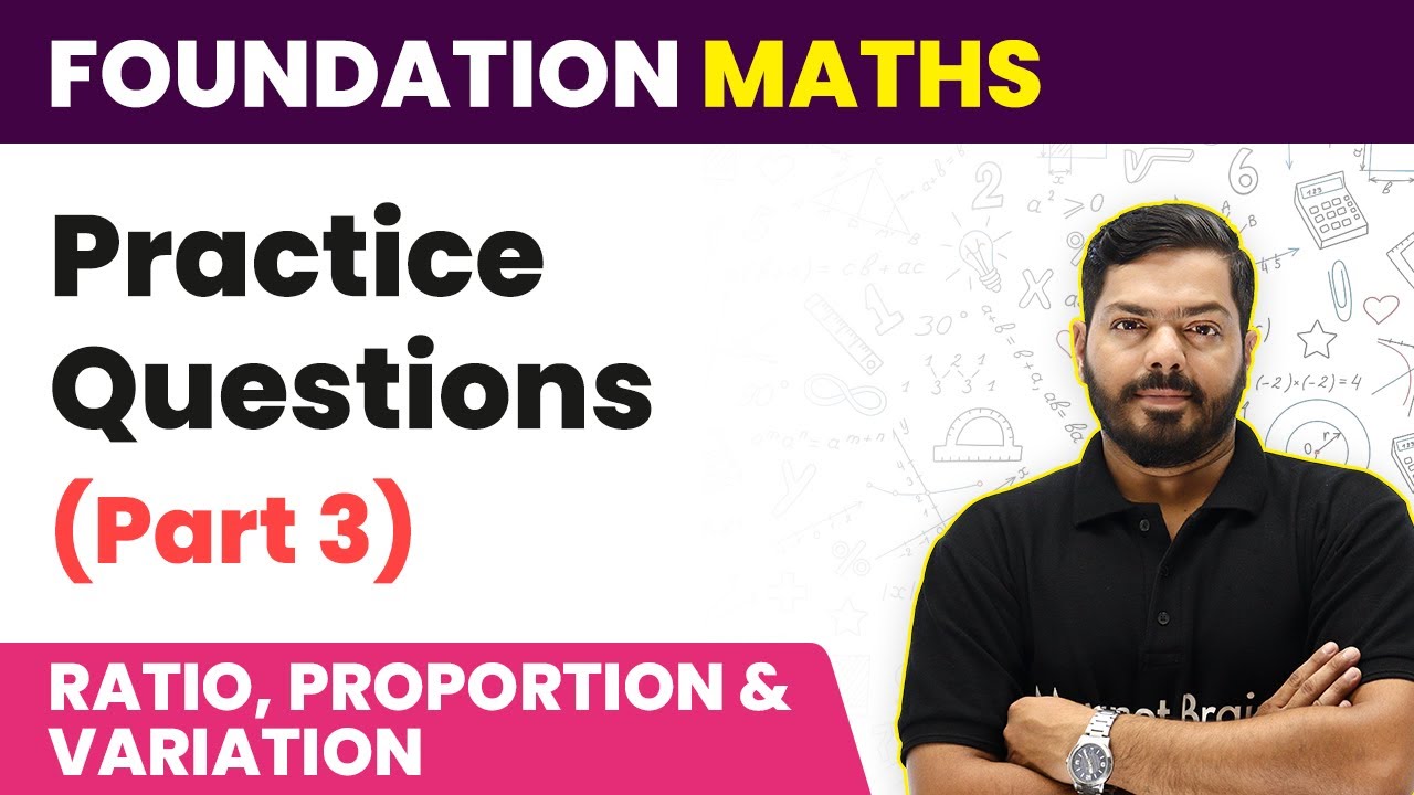 Ratio, Proportion and Variation - Practice Questions (Part 3) | JEE ...
