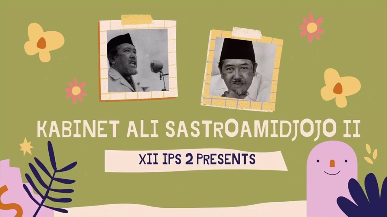 KABINET ALI SASTROAMIDJOJO II - YouTube