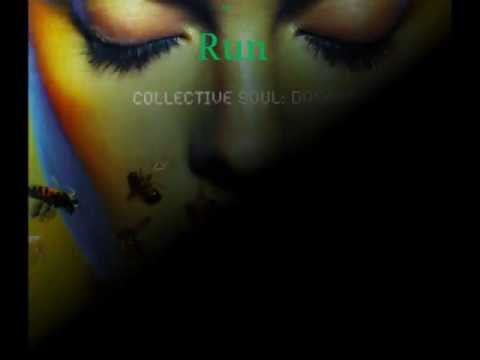 Collective Soul - Run lyrics - YouTube