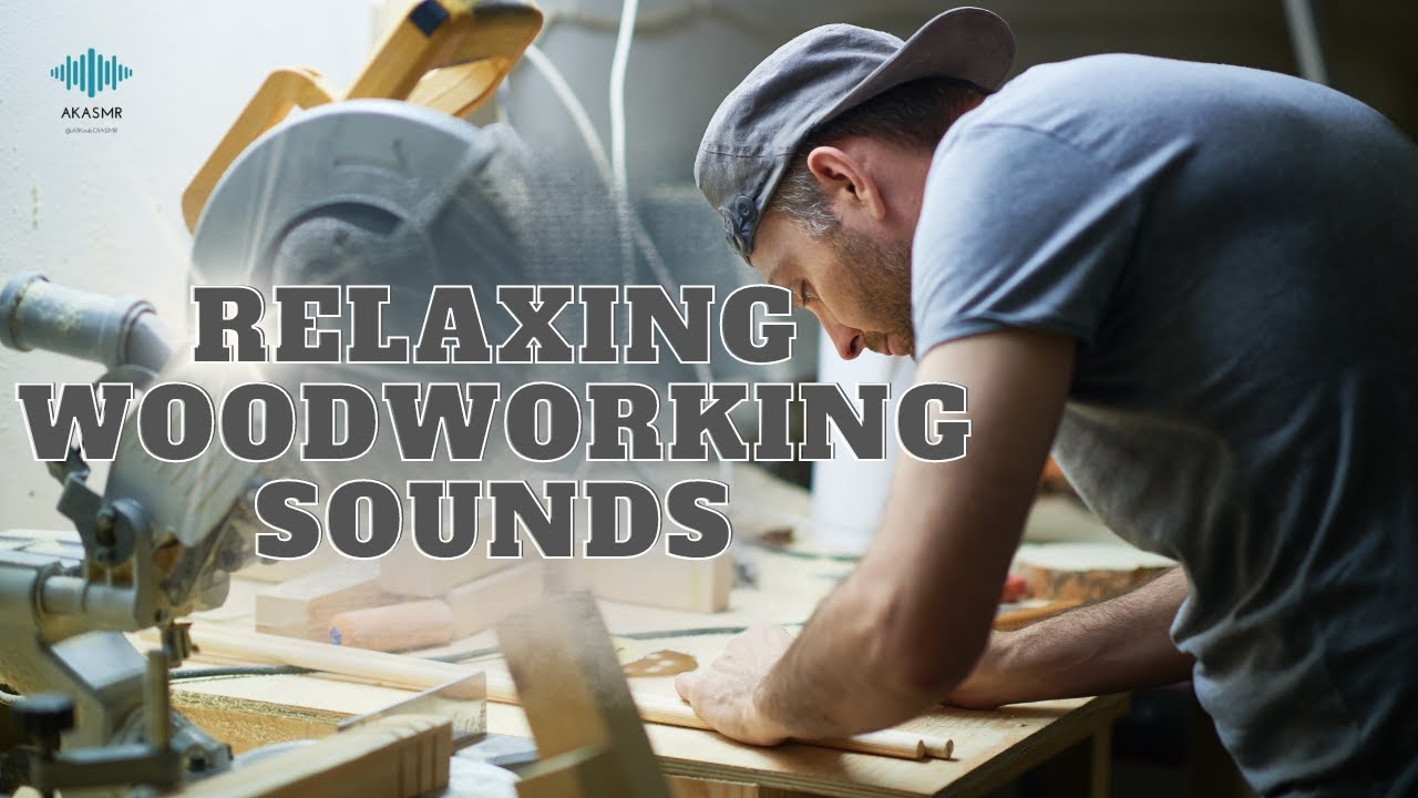 ASMR Woodworking Bliss: Unwind with Soothing Workshop Sounds & Gentle ...
