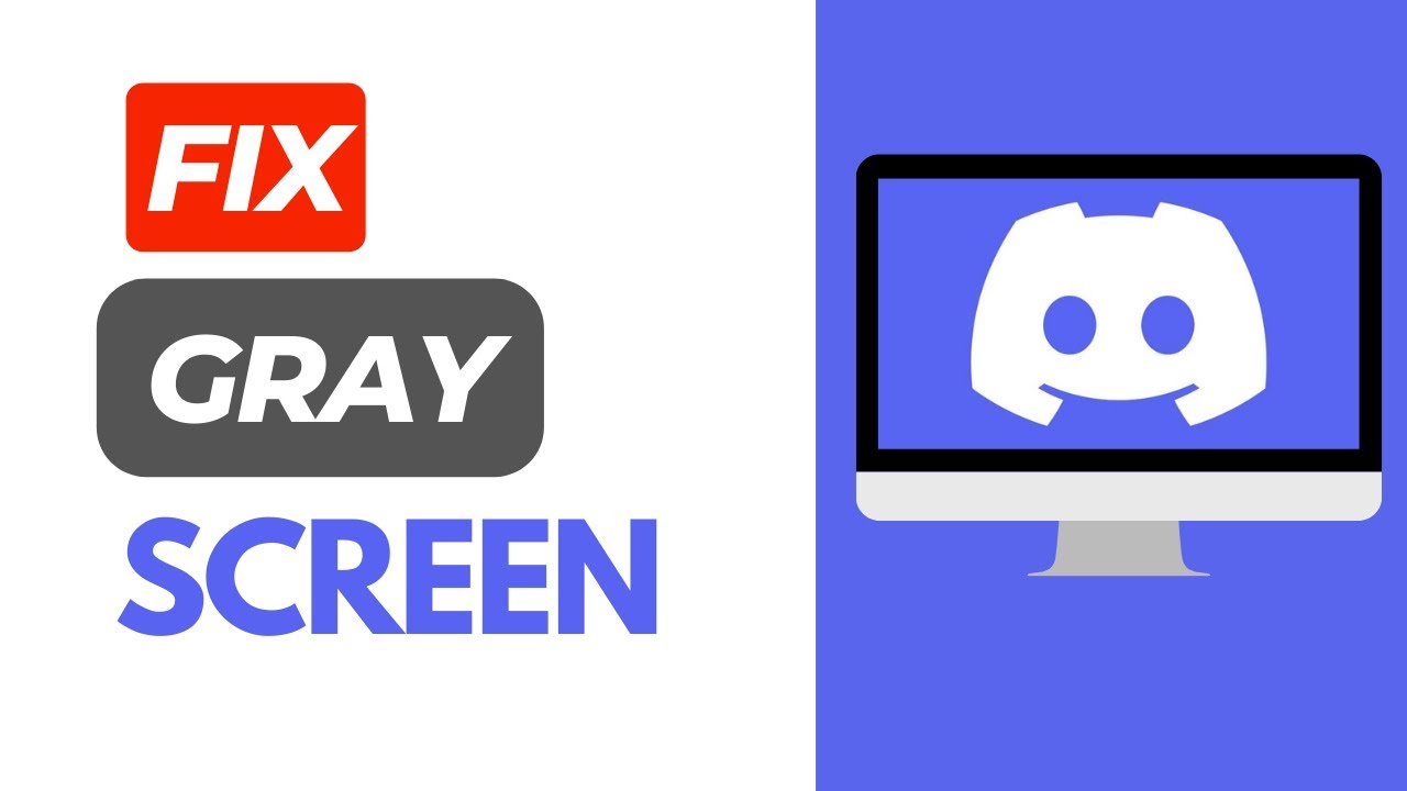 How To Fix Discord Gray Screen (Fixed) - YouTube