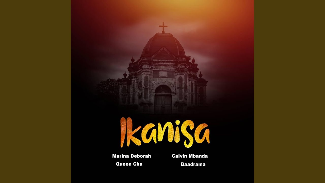 Ikanisa (feat. Queen Cha, Calvin Mbanda & Baadrama) - YouTube