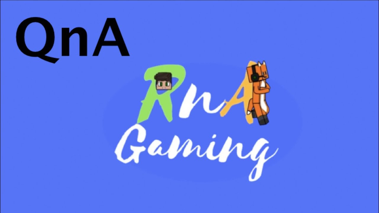RnA Gaming QnA - YouTube