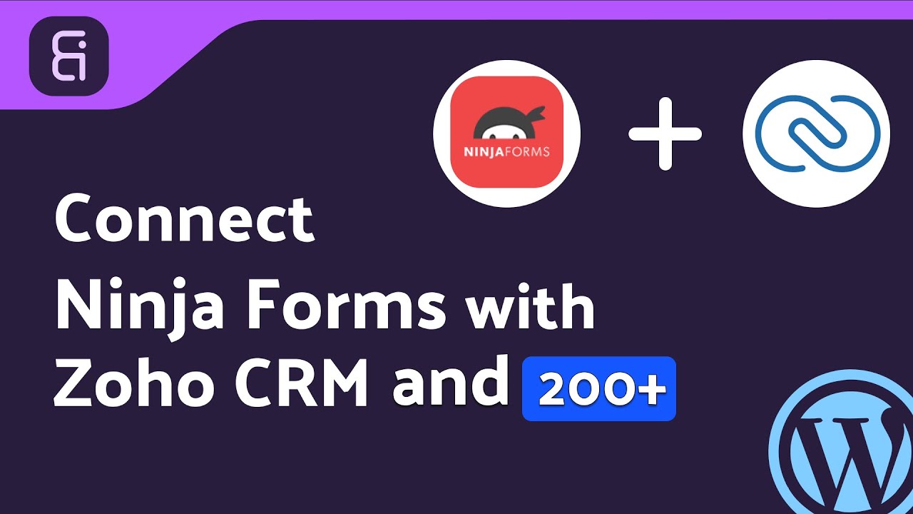 Integrating Ninja Forms With Zoho Crm Step By Step Tutorial Bit Integrations Youtube