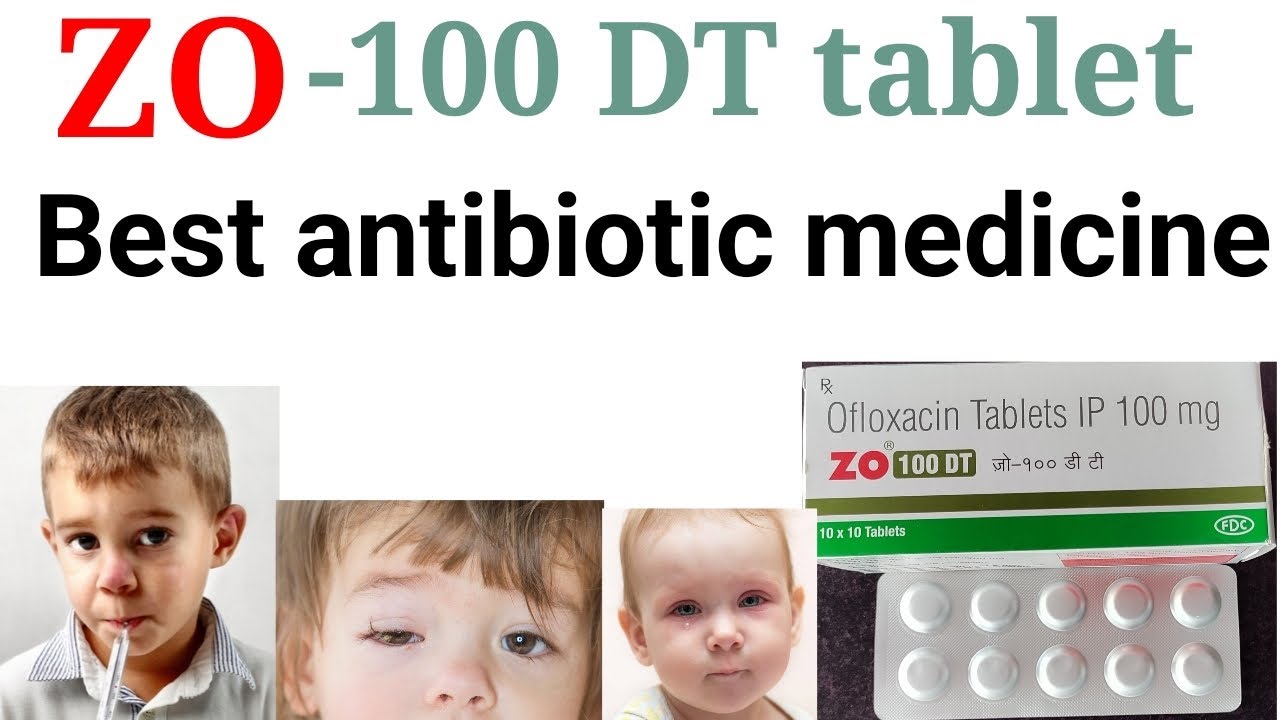 Zo 100 dt tablet/ofloxacin tablet uses benifits in hindi/how to use and ...