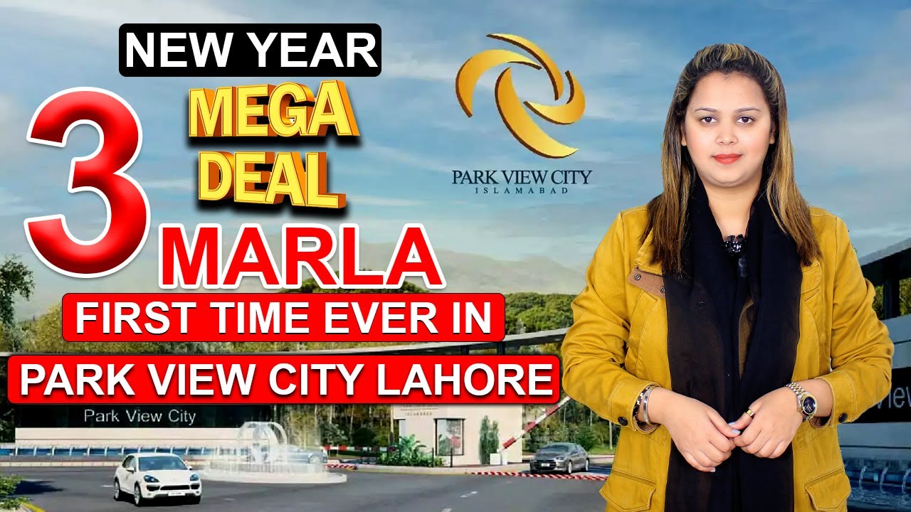 Park View City Lahore | Introducing New Deal | 3 Marla Residential Plots | New Year Deal 2024 ...