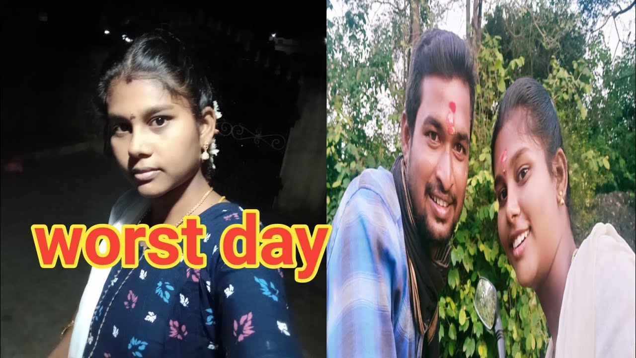 very worst day in my life/wish panna ellarukum romba thanks 🙏 ...
