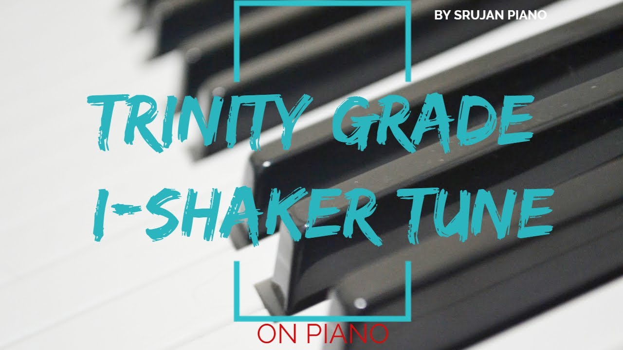 Shaker Tune | Trinity Grade 1 Piano | - YouTube