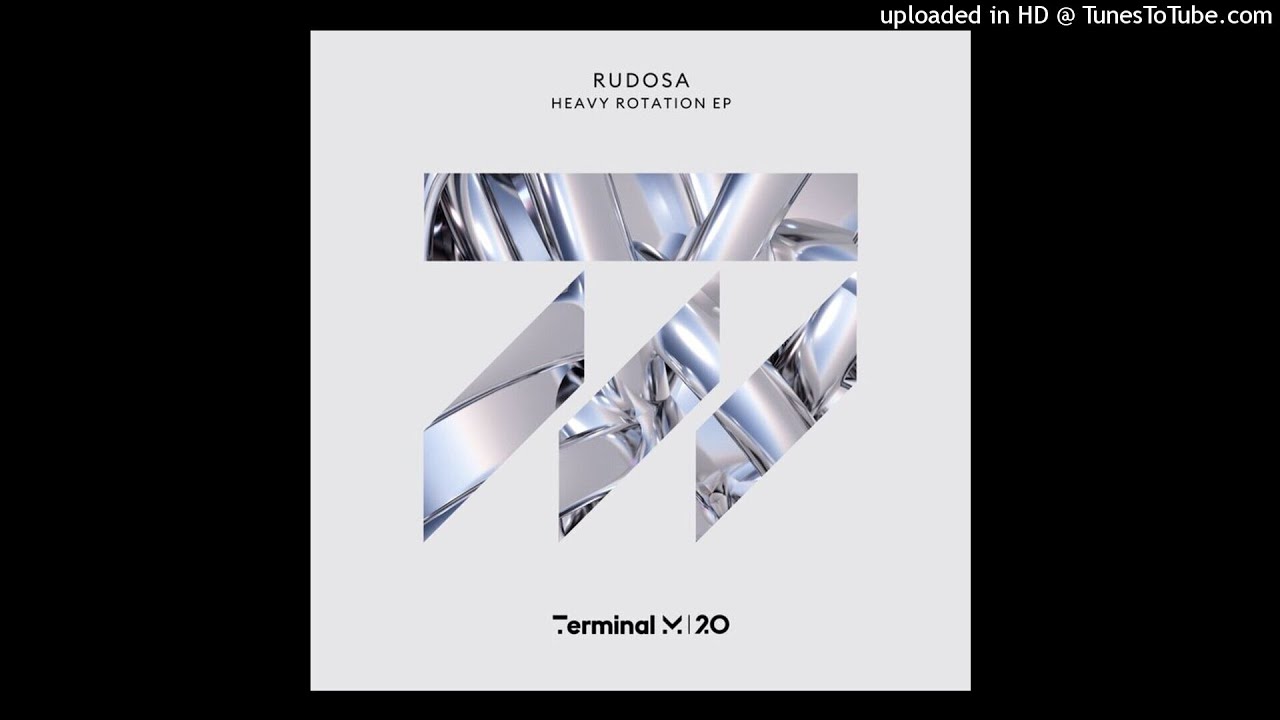 Rudosa - Heavy Rotation (Original Mix) [Terminal M] - YouTube