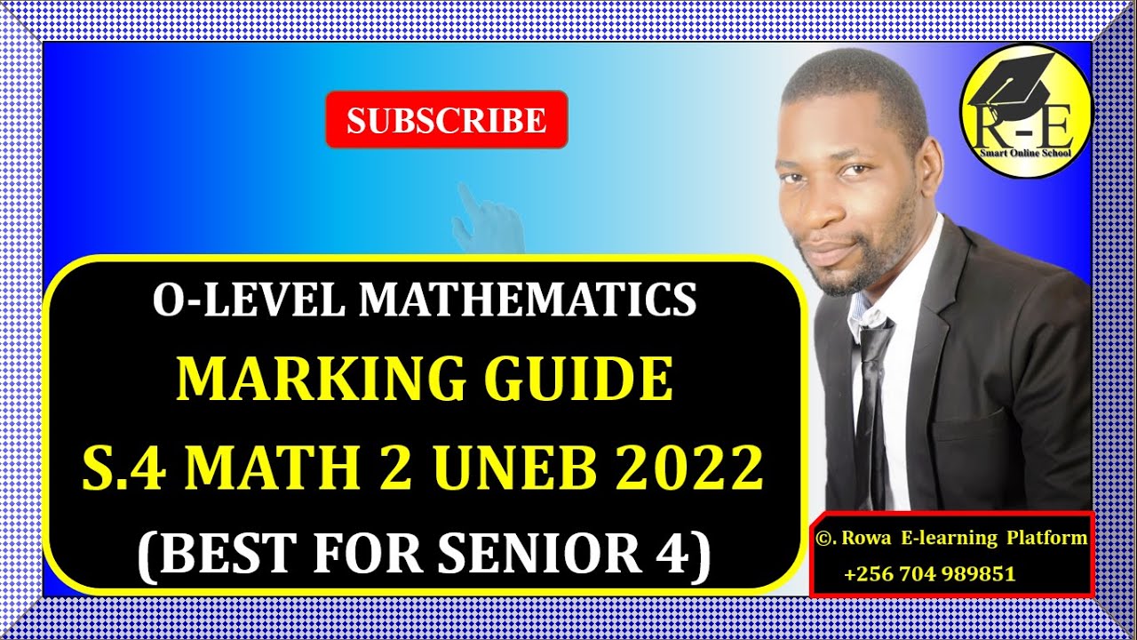 002 – OLEVEL MATHEMATICS PAPER 2| MARKING GUIDE FOR SENIOR FOUR U.C.E ...