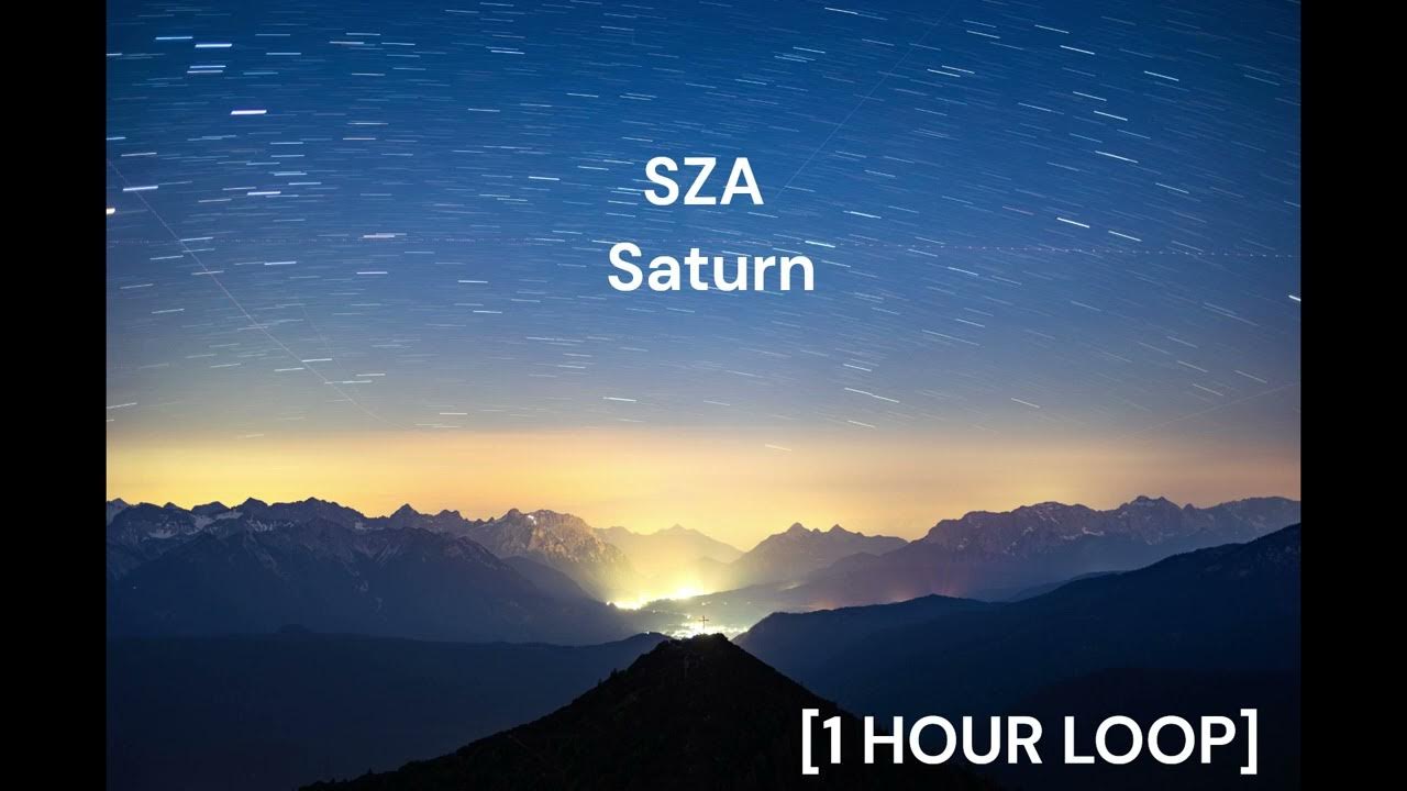 SZA - Saturn [1 HOUR LOOP] - YouTube