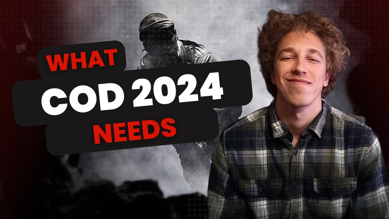 What Cod 2024 Needs To Be Good - YouTube