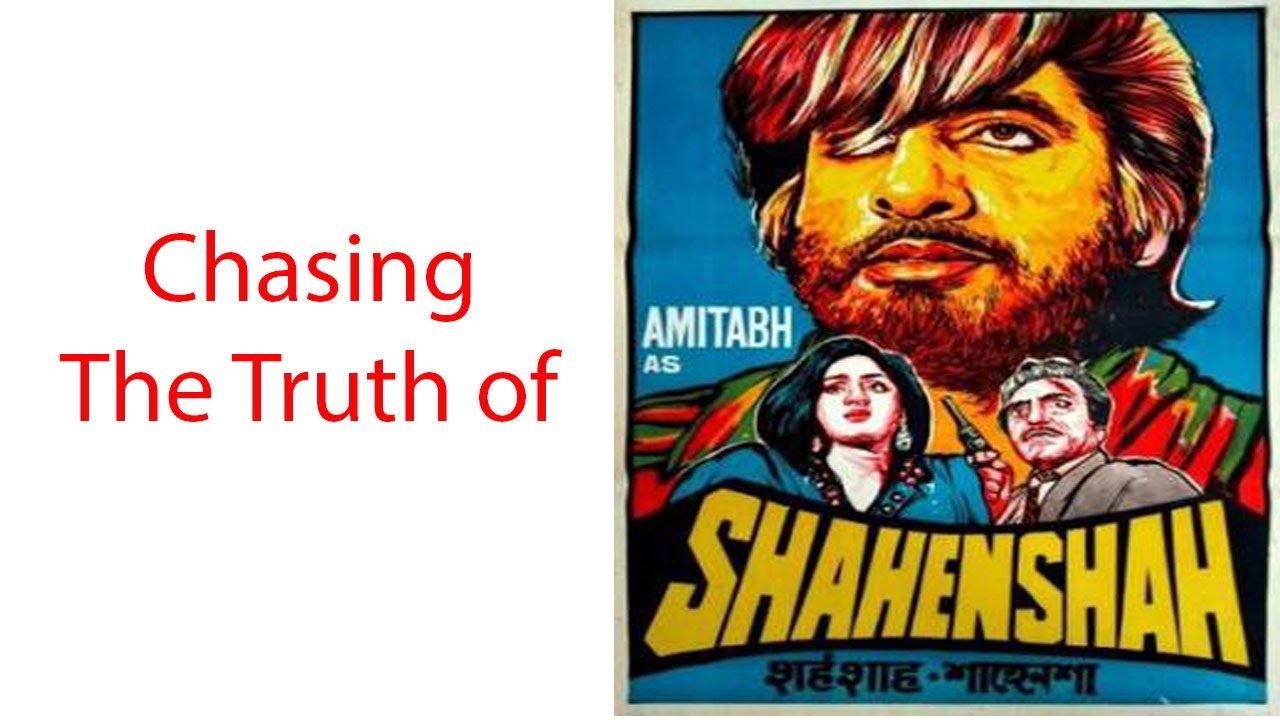 Chasing The Truth of Hindi Film Shahenshah (1988) | Amitabh Bachchan ...