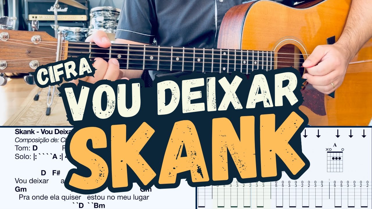 Vou Deixar – Skank | Video Cifra - YouTube