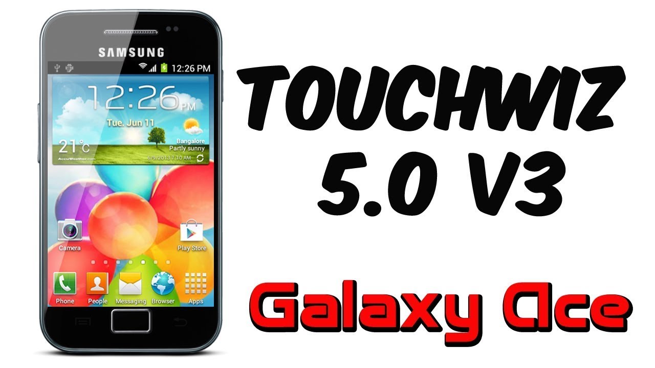 ROM TouchWiz 5.0 V3 para el Galaxy Ace - YouTube