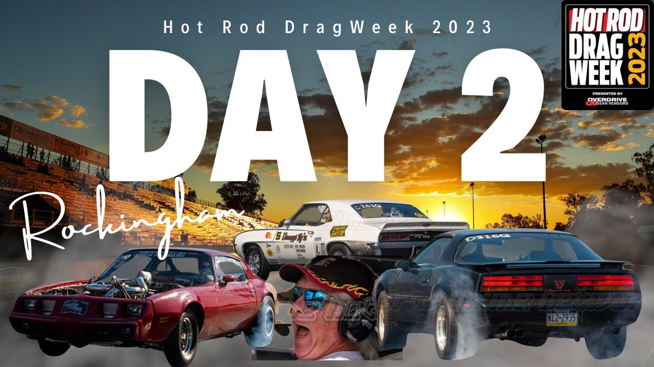 Hot Rod Drag Week 2023 Day 2 - Sights and Sounds - YouTube