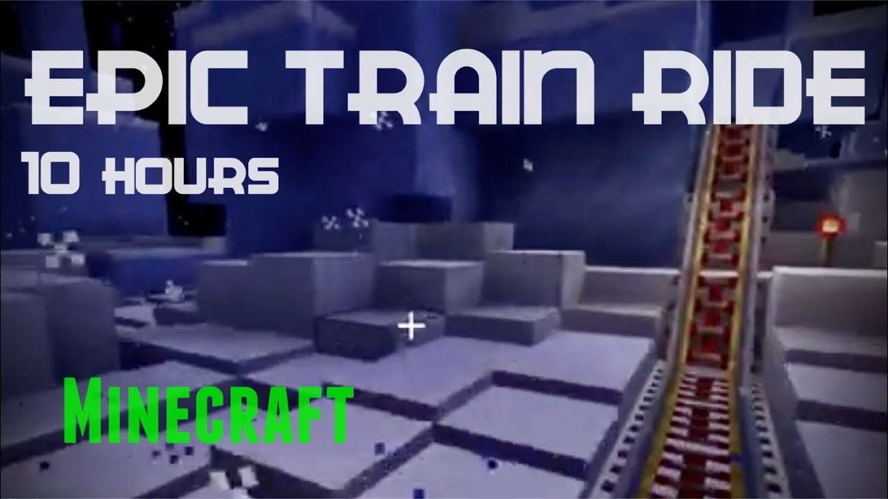 10 hour Epic Minecraft Train Ride!!! - YouTube