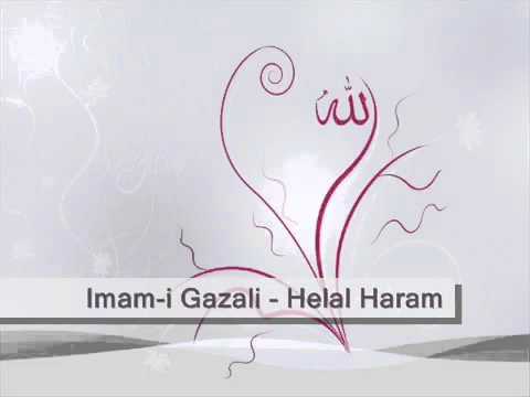 İmam-i Gazali - Helal Haram 5/6