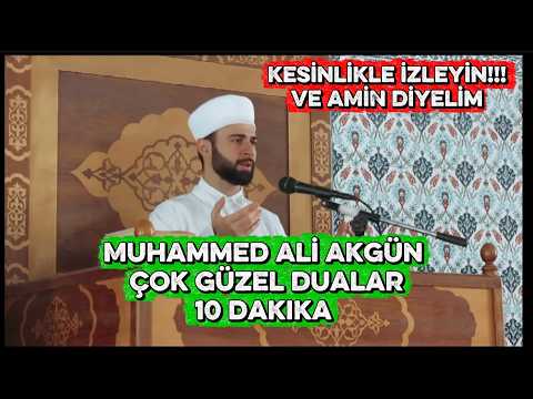Muhammed Ali Akgün Hoca'dan Çok Güzel Dualar