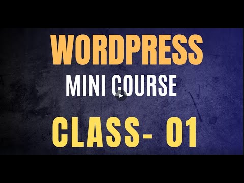 WordPress Mini Course - Class 1- ( Wordpress Admin Dashboard ) - YouTube