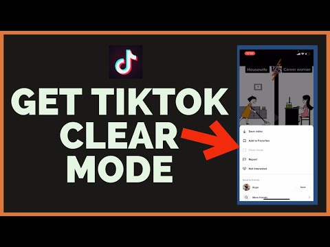 How to Get Clear Mode on Tiktok | Enable Tiktok Clear Mode (2022)