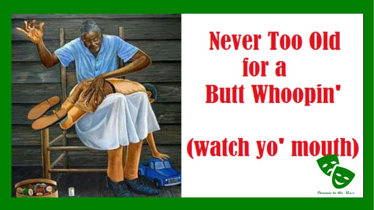 Funny Story Time: Never Too Old for a Butt Whoppin - YouTube