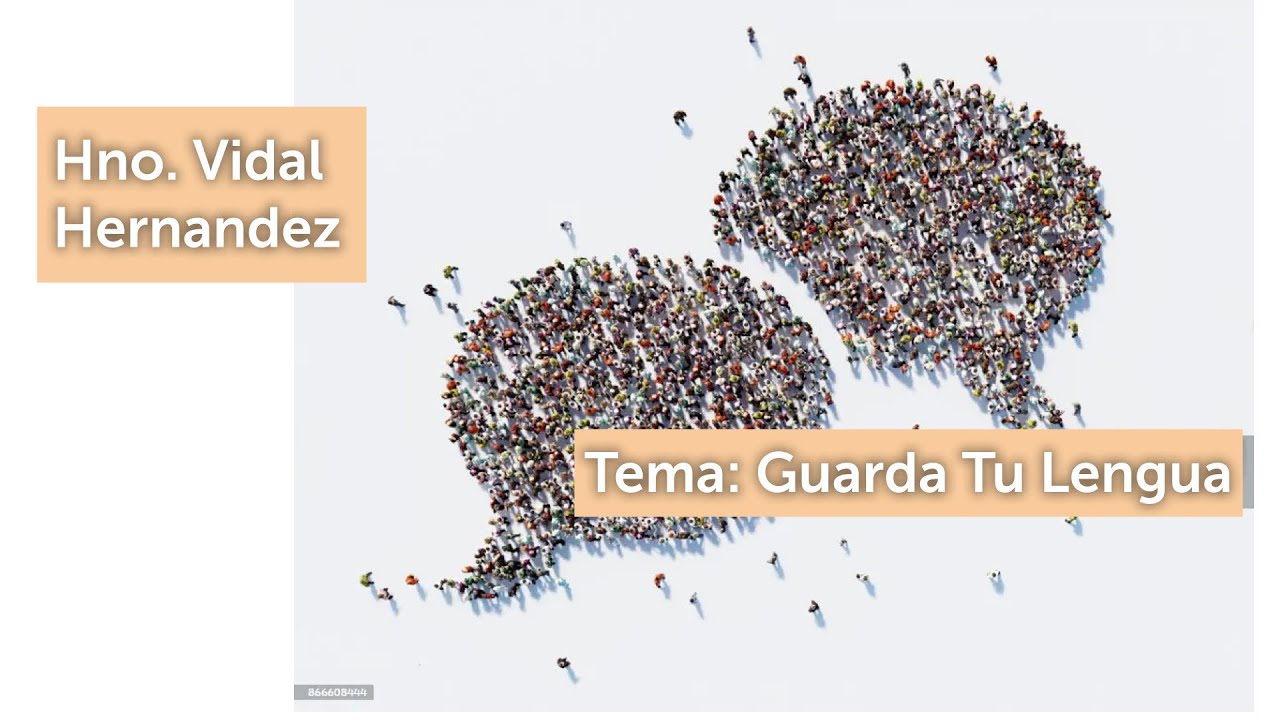 Tema: Guarda Tu Lengua | Hno. Vidal Hernández - YouTube