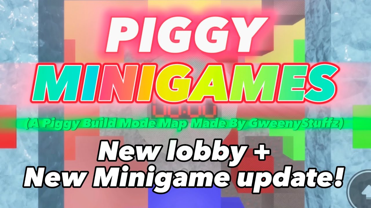 PIGGY: MINIGAMES! New lobby + New Minigame update! (A Piggy Build Mode ...