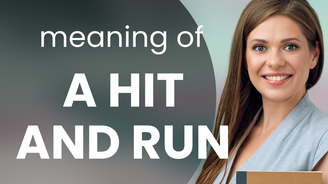 Understanding "Hit and Run": An English Phrase Explained - YouTube