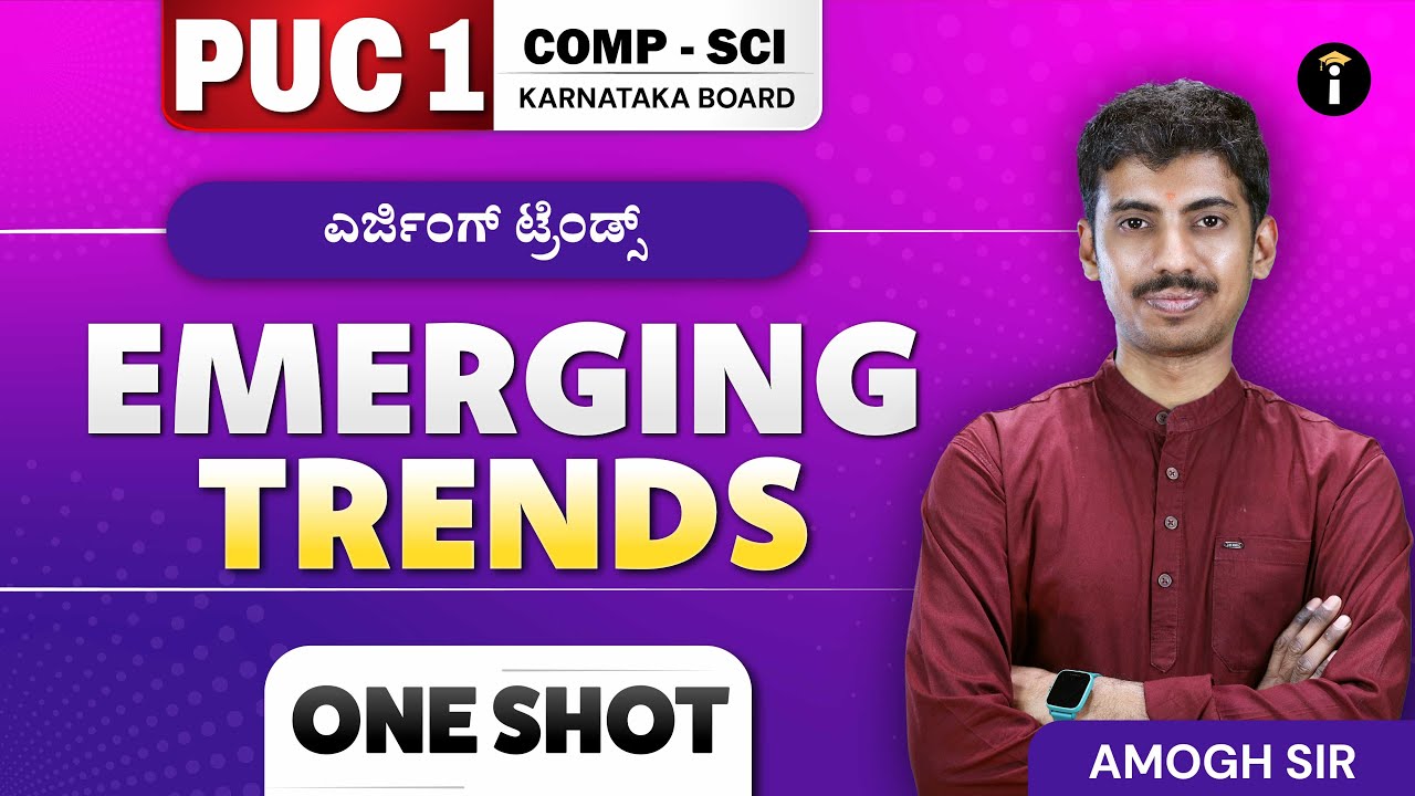 Emerging Trends | PU I | Computer Science | One Shot | Karnataka Class ...