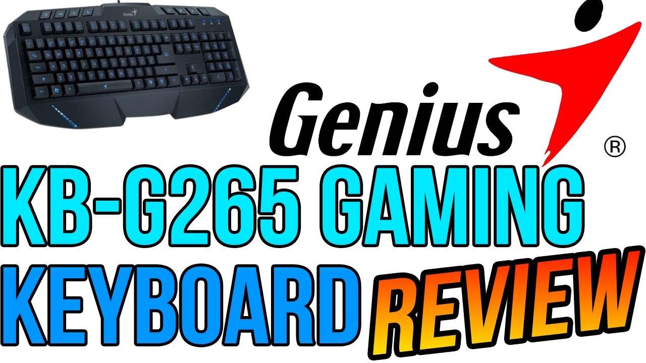 Genius KB-G265 Gaming Keyboard Review - YouTube