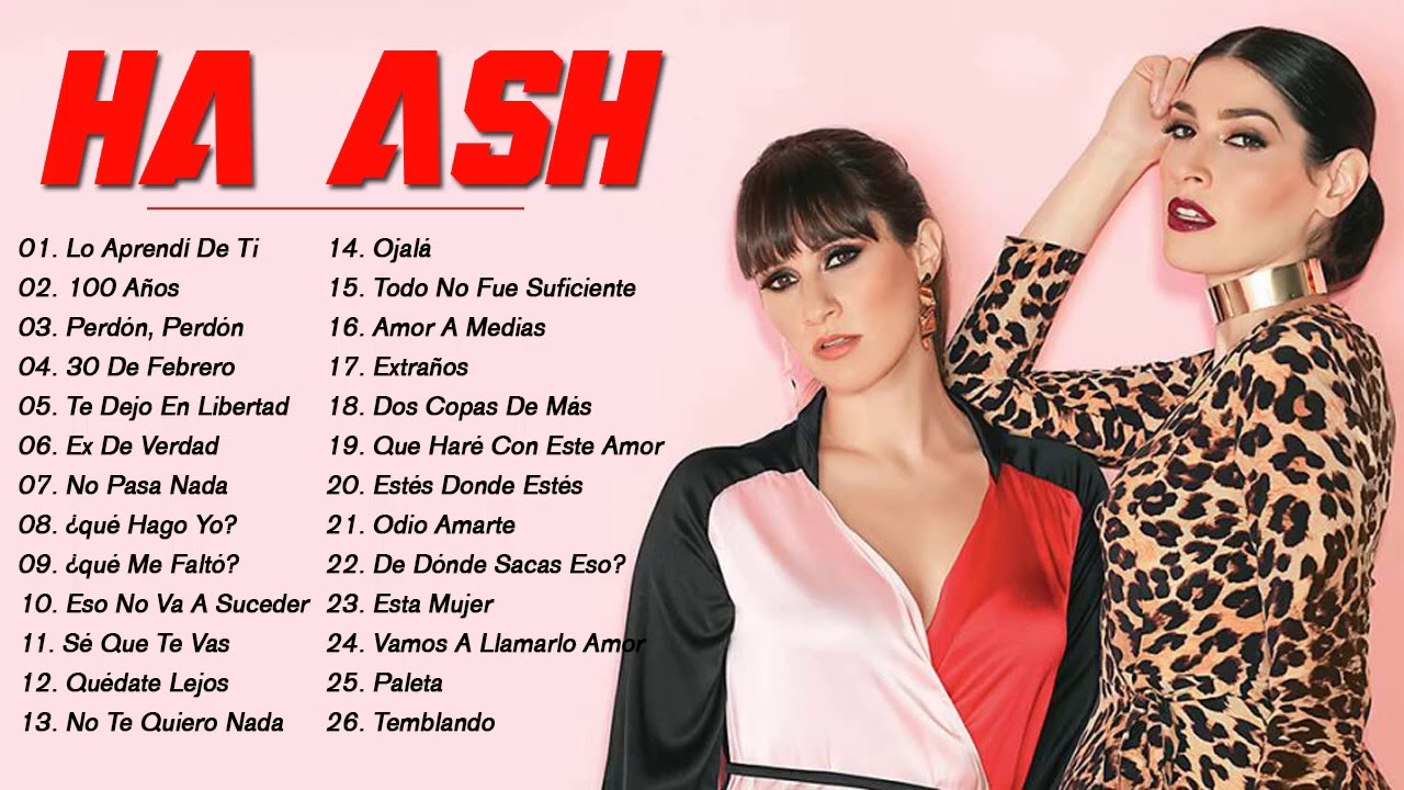 Ha Ash Mix 2021 - Ha Ash EXITOS Sus Mejores Canciones - Ha Ash Album ...