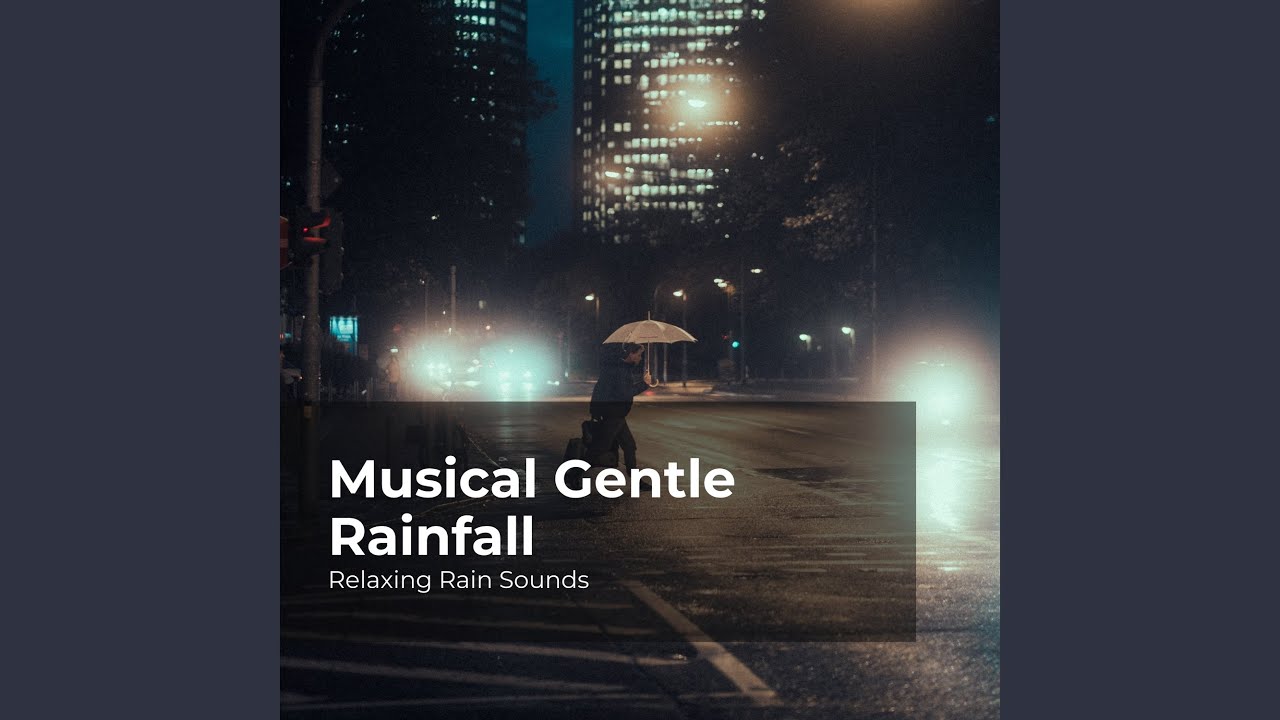 Pacifying Rain Rhythm - YouTube