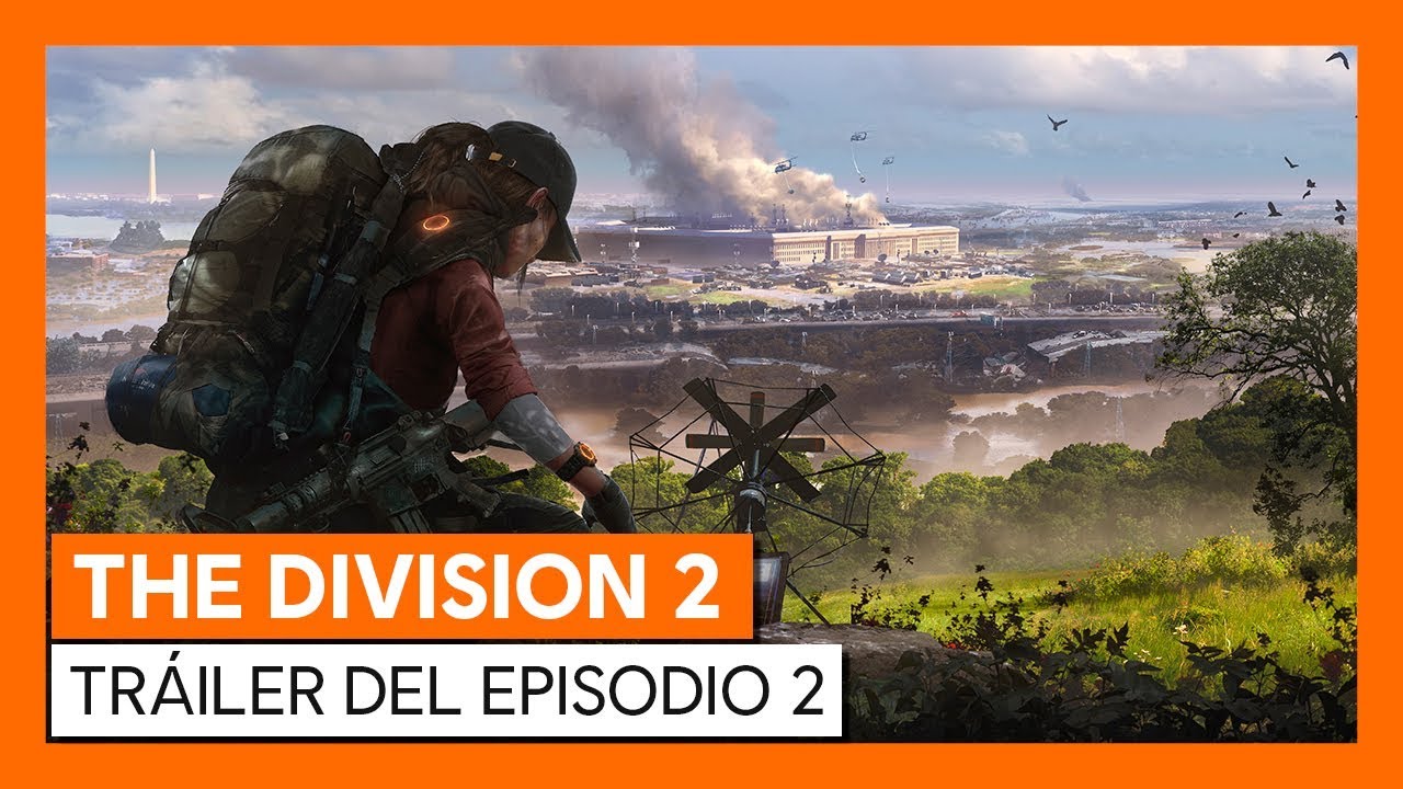 THE DIVISION 2 - TRÁILER OFICIAL DEL EPISODIO 2 - YouTube